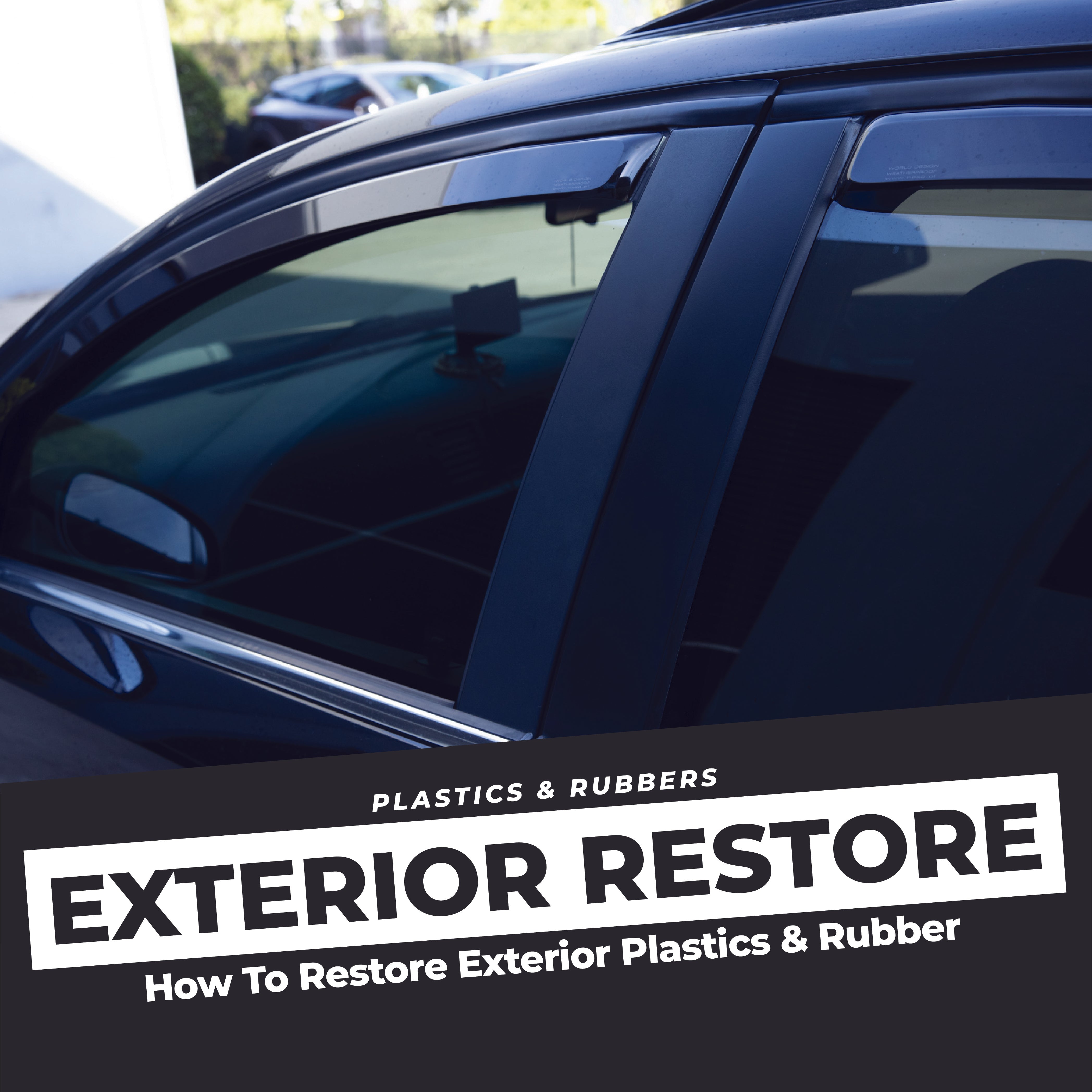 How to Restore Exterior Plastics & Rubber – Waxit Car Care